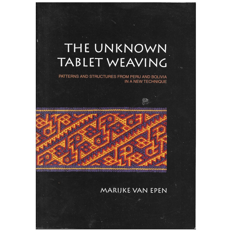 Boek: The unknown tablet weaving – T w e e d e h a n d s w e r k