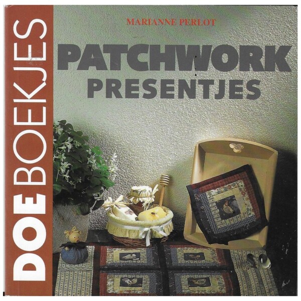 Boekje: Patchwork presentjes – T w e e d e h a n d s w e r k